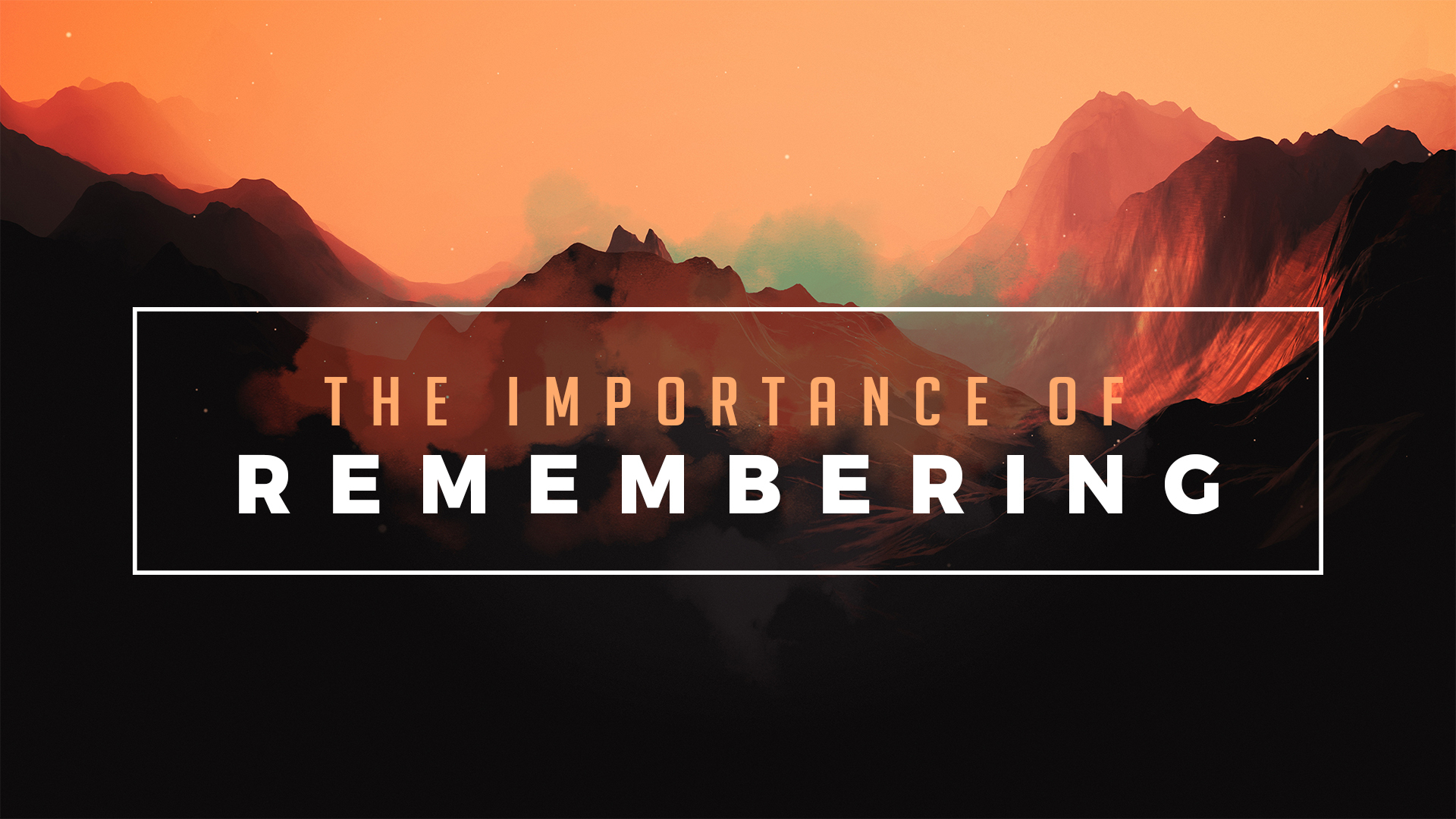 The Importance of Remembering (5/29) | Sermons | Christ Community ...